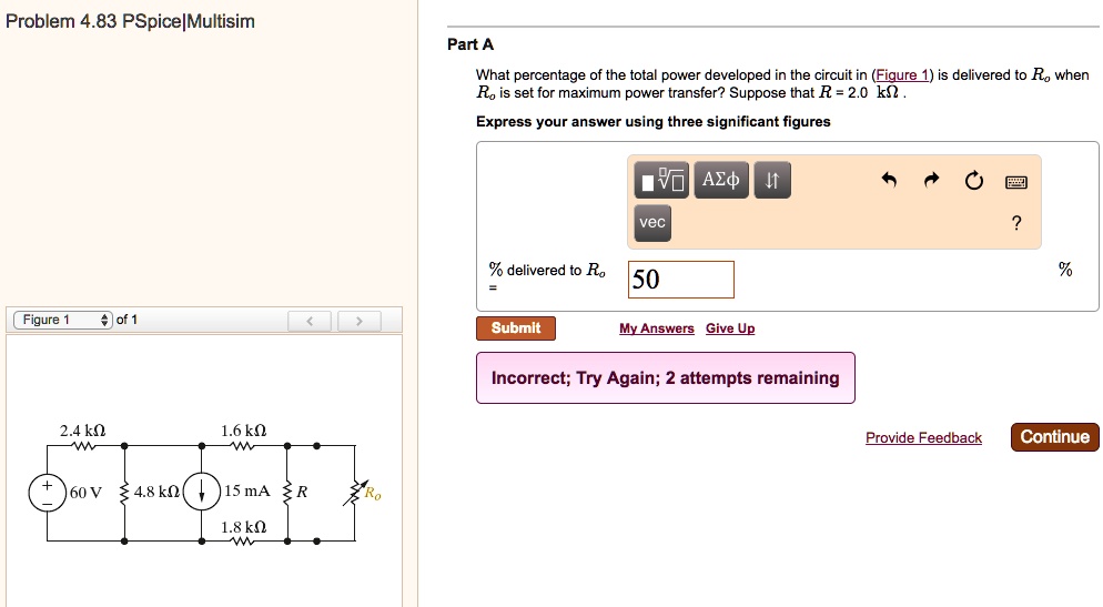 SOLVED: Problem 4.83 PSpice|Multisim Part A What percentage of the total power developed in the ...