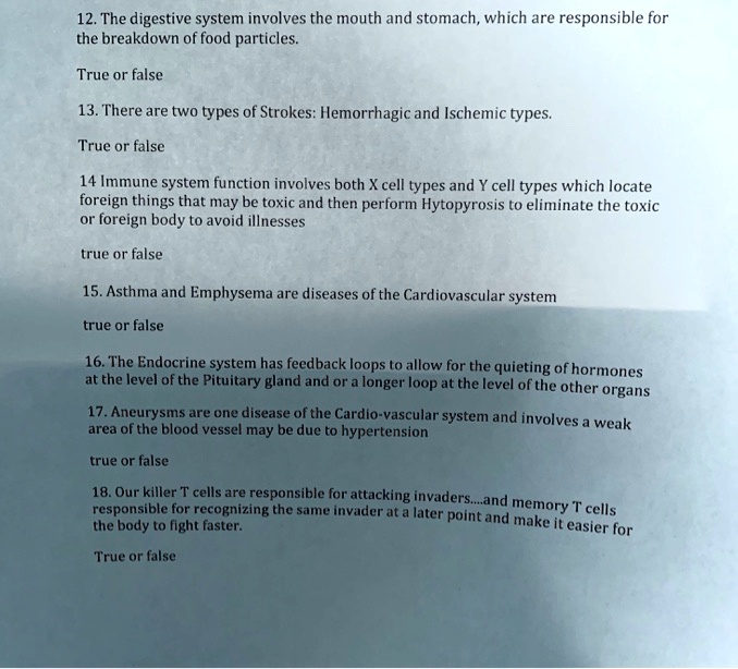 SOLVED: 12, The digestive system involves the mouth and stomach, which ...