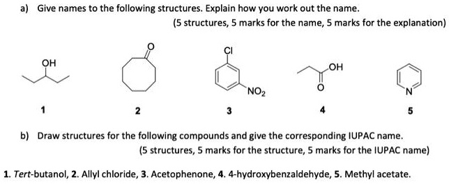 SOLVED:Give names to the following structures: Explain how you work out the name_ (5 structures ...