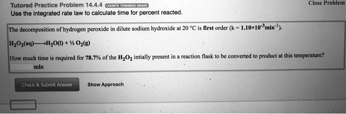Solved Tutored Practice Problem 14 4 4 Cuhl Use The Integrated Rate