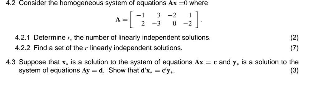 please explain the following question 1 consider the homogeneous system ...