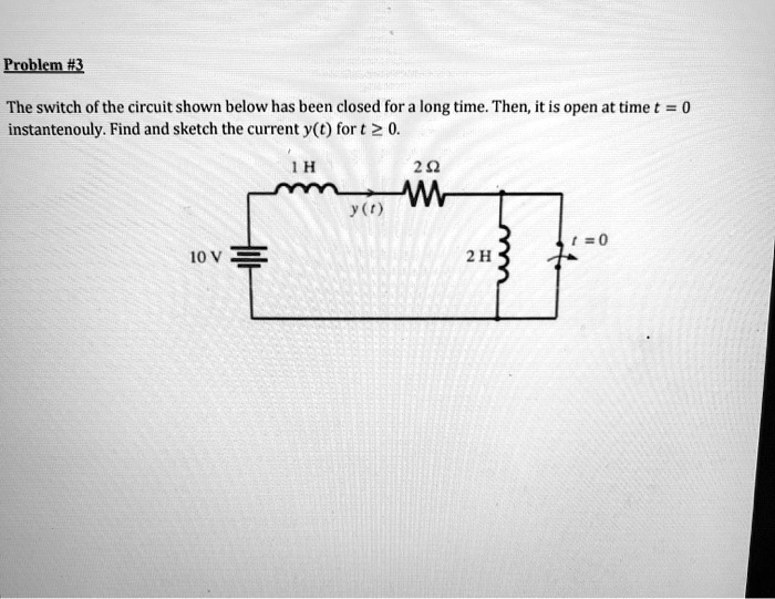 SOLVED: Problem #3 The switch of the circuit shown below has been closed for a long time. Then ...
