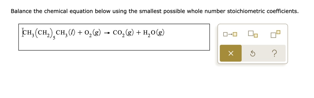 SOLVED: Balance the chemical equation below using the smallest possible whole number ...