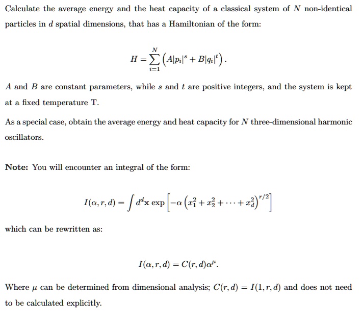 SOLVED: Calculate the average energy and the heat capacity of a classical system of N non ...