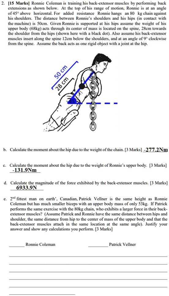 SOLVED: Need help with question E [15 Marks] Ronnie Coleman is training ...
