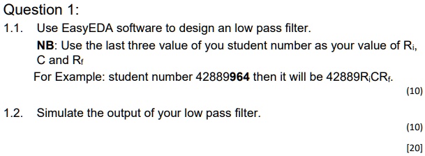 Solved Question 1 11 Use Easyeda Software To Design A Low Pass 1396