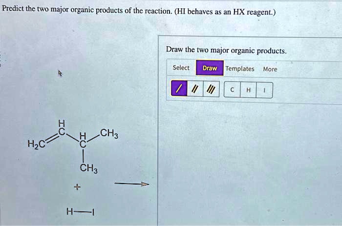 Predict the two major organic products of the reaction. (HI behaves as an HX reagent.) Draw the ...
