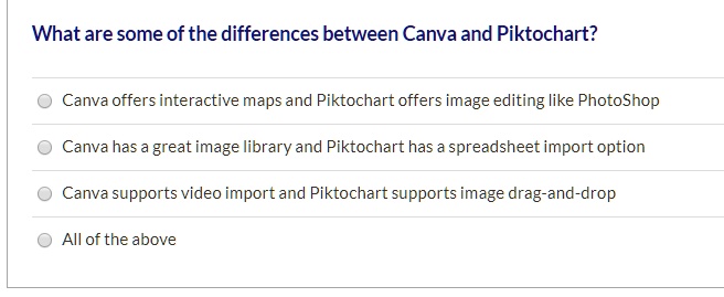 SOLVED: What are some of the differences between Canva and Piktochart? Canva offers interactive ...
