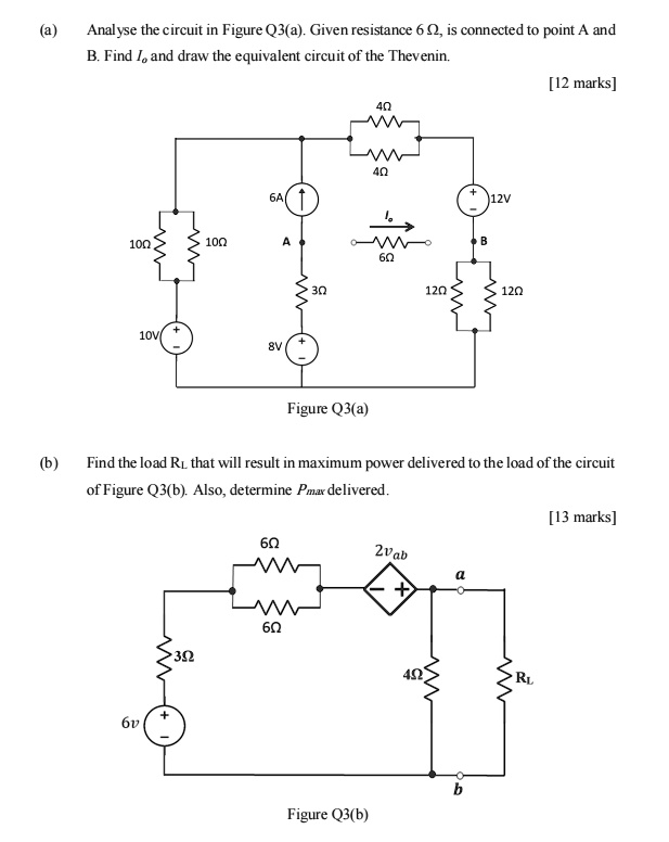 SOLVED: Analyse the circuit in Figure Q3(a). Given resistance R1 is connected to point A and B ...