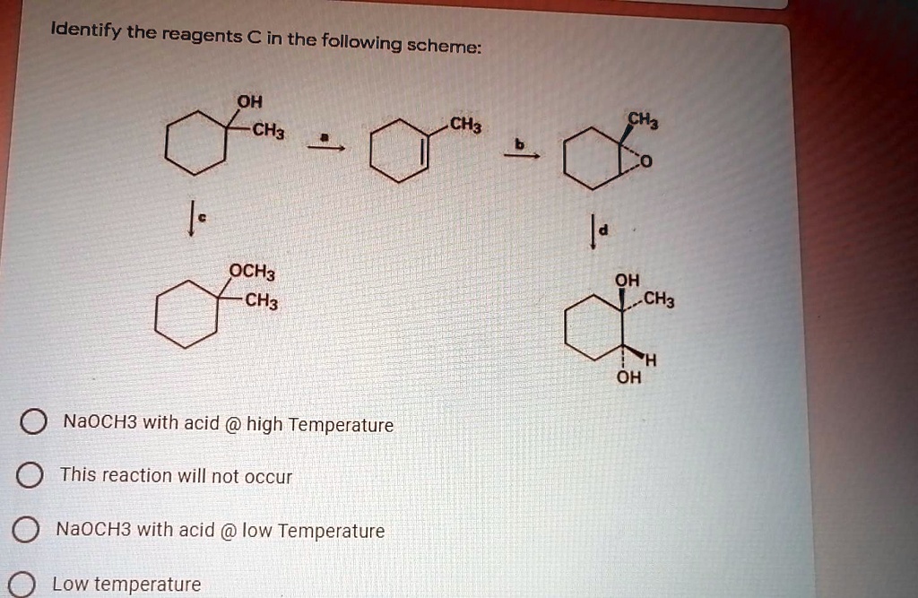 SOLVED: Identify the reagents C in the following scheme: OH CH3 CH3 ...