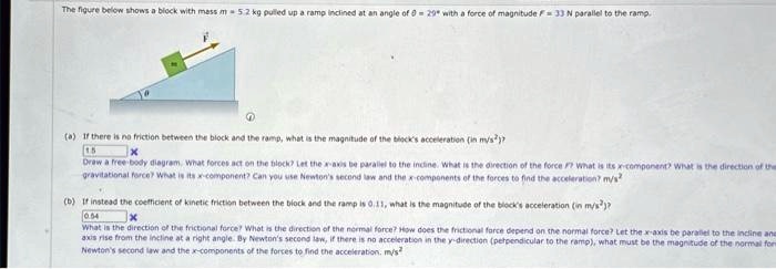 The figure below shows a block with mass m = 5.2 kg pulled up a ramp ...