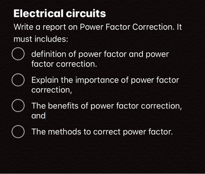 SOLVED: Title: Power Factor Correction in Electrical Circuits Power ...