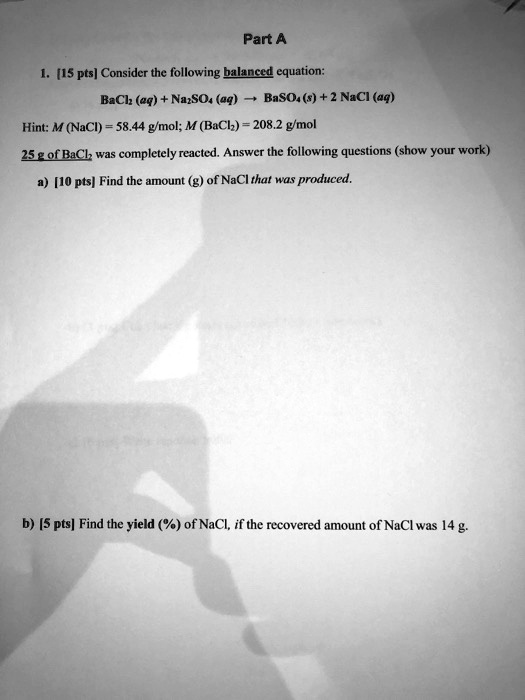 Part A 1. [15 pts] Consider the following balanced equation: BaCl2 (aq ...