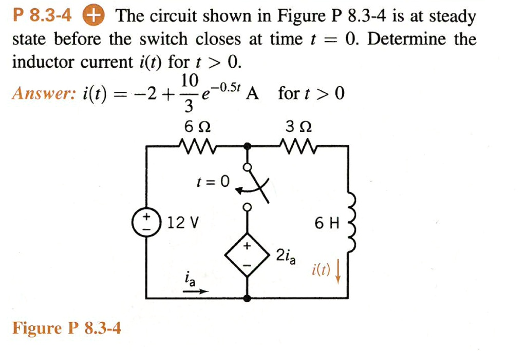 P 8 3 4 The Circuit Shown In Figure P 8 3 4 Is At Steady State Before
