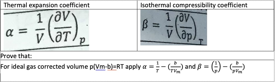 Solved Thermal Expansion Coefficient Î± Dv Dt P Isothermal Compressibility Coefficient Î²