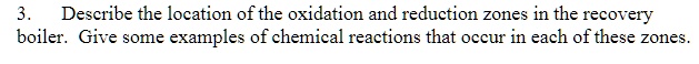 3. Describe the location of the oxidation and reduction zones in the ...