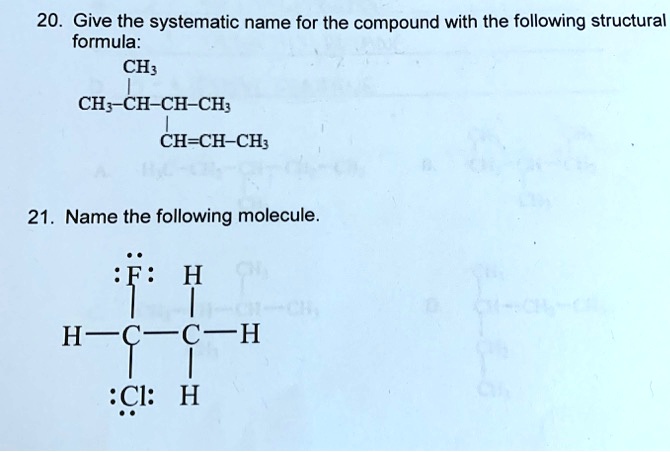 SOLVED:20. Give the systematic name for the compound with the following structural formula: CH ...