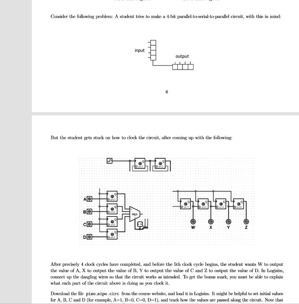 SOLVED: Consider the following problem: a student tries to make a 4-bit parallel-to-serial-to ...
