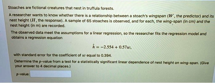 SOLVED: Stoaches are fictional creatures that nest in truffula forests ...