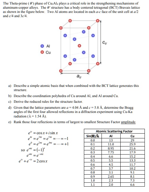 SOLVED: The Theta-prime (Î¸') phase of Cu2Al4 plays a critical role in the strengthening ...