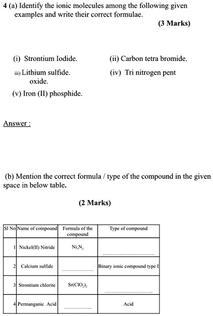 SOLVED: (a) Identify the ionic molecules among the following given examples and write their ...