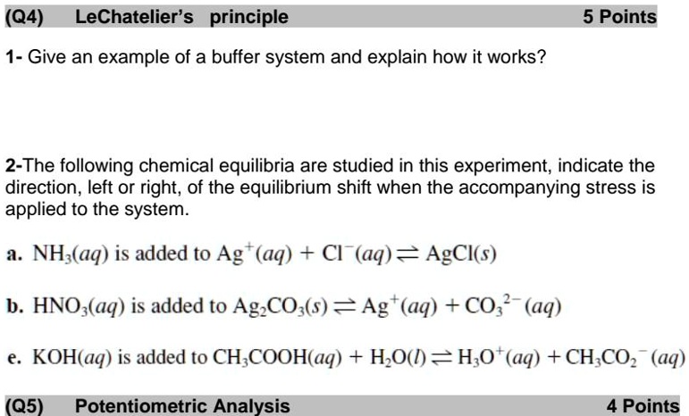 q4 lechateliers principle 5 points 1 give an example of a buffer system ...