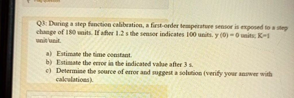 03 During 4 Step Function Calibration First Order Temperature Sensor Is