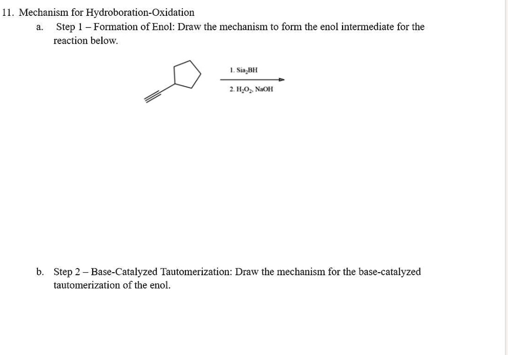 SOLVED:11. Mechanism for Hydroboration-Oxidation Step 1 _ Formation of ...