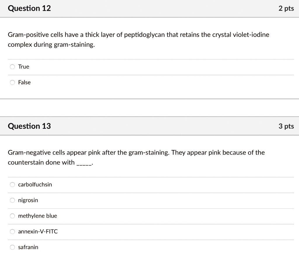 SOLVED: Question 12 Gram-positive cells have a thick layer of ...