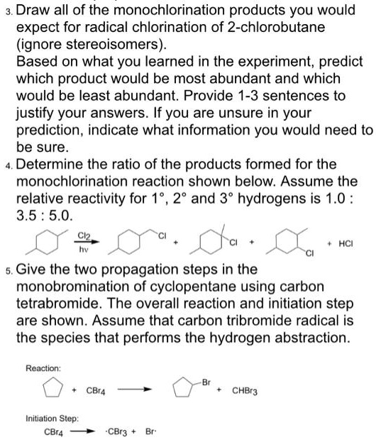 SOLVED: Draw all of the monochlorination products you would expect for ...