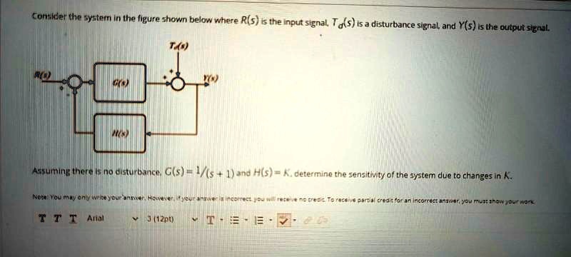 consider the system in the figure shown belowwhere rs i the input ...