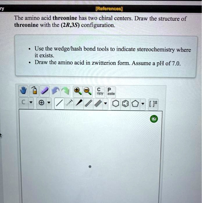 SOLVED: [References] The amino acid threonine has two chiral centers ...