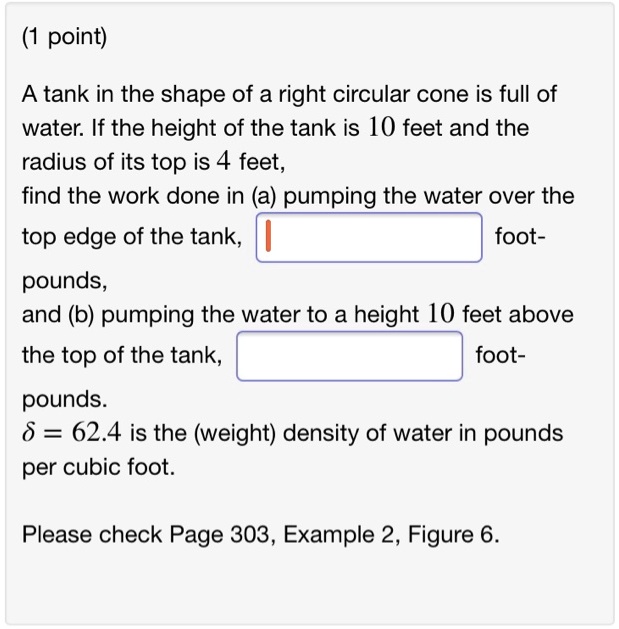 SOLVED: point) A tank in the shape of a right circular cone is full of ...