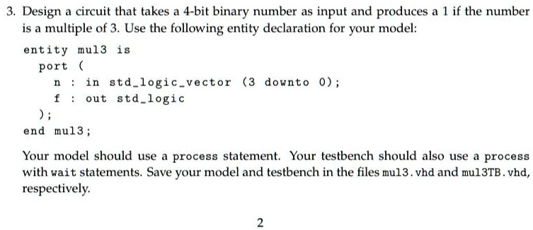 SOLVED: Design a circuit that takes a 4-bit binary number as input and produces a 1 if the ...