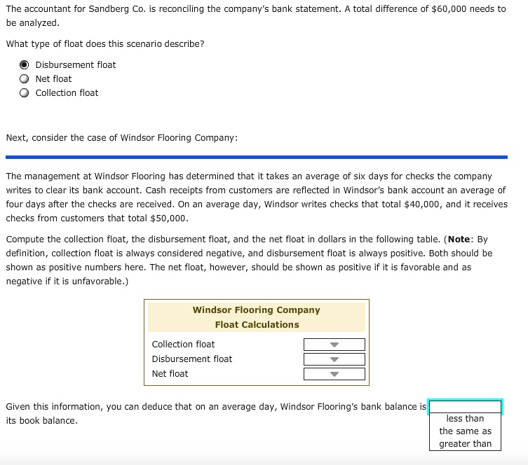 The accountant for Sandberg Co. is reconciling the company's bank ...