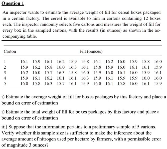 texts solve all parts question 1 an inspector wants to estimate the ...