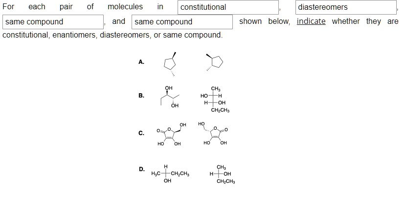 SOLVED: For each pair of molecules shown below, indicate whether they are the same compound ...