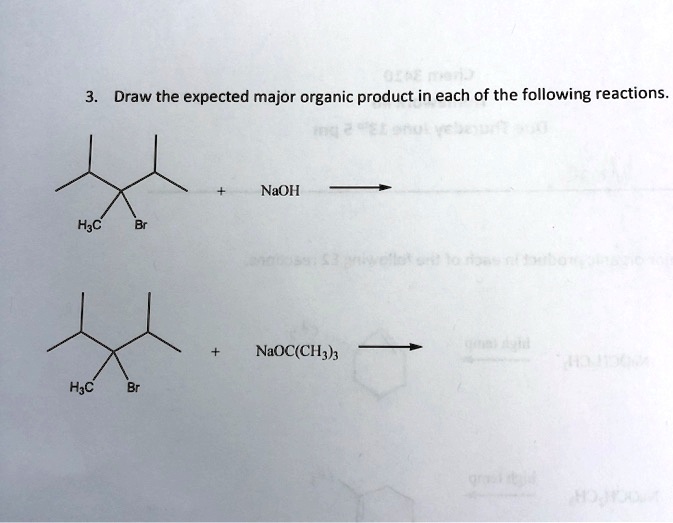 3. Draw the expected major organic product in each of the following reactions. H3C Br + NaOH ...