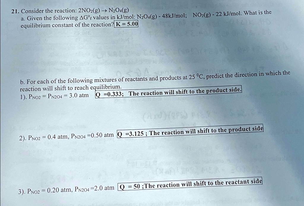 SOLVED: Consider the reaction: 2NO2(g) -> N2O4(g) a. Given the following ΔGf° values in kJ/mol ...