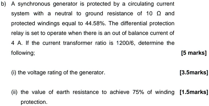 SOLVED: A synchronous generator is protected by a circulating current ...
