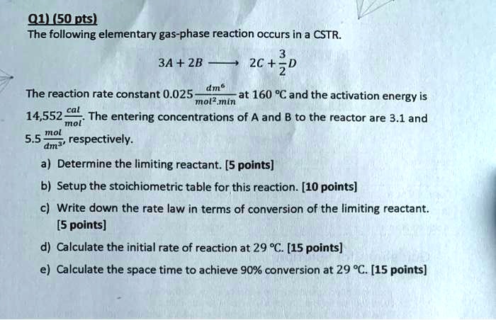 SOLVED:Q1(SOpts) The following elementary gas-phase reaction occurs in ...