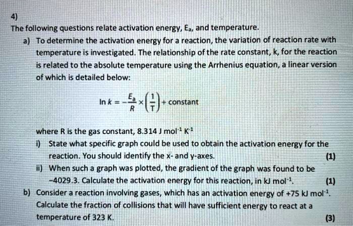 SOLVED: The following questions relate to activation energy, E#, and ...
