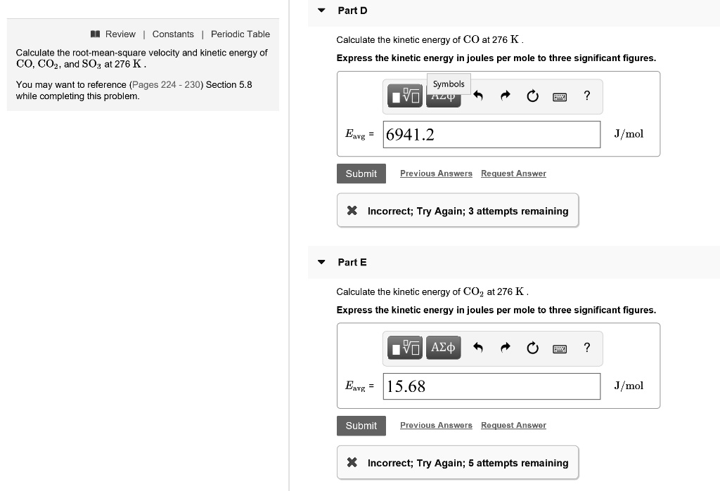 SOLVED: Part D Review Constants Periodic Table Calculate the kinetic energy of CO at 276 K ...