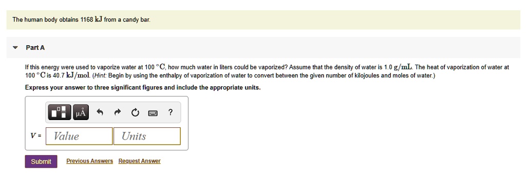 SOLVED:The human body obtains 1168 kJ from candy bar Pan A If this ...