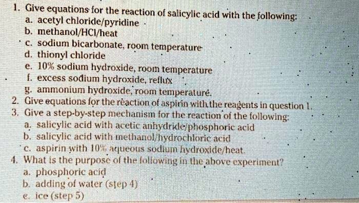SOLVED: 1. Give equations for the reaction of salicylic acid with the ...