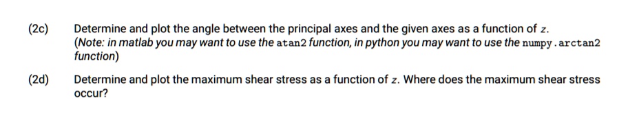 Solved Determine And Plot The Angle Between The Principal Axes And The Given Axes As A Function 