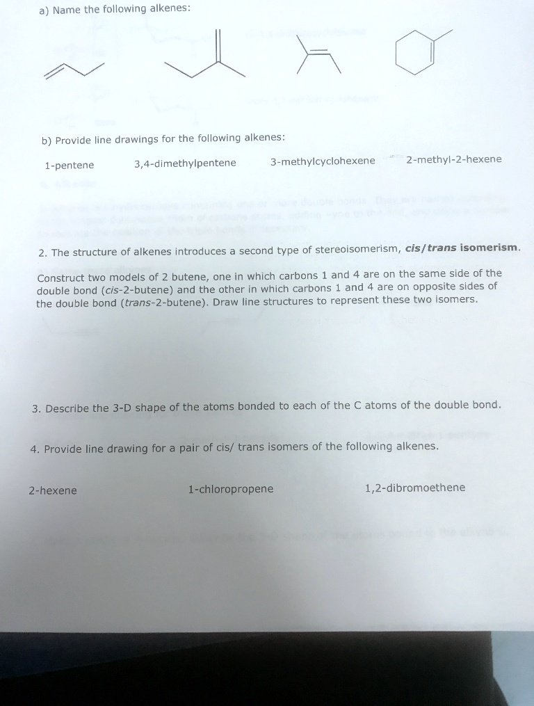SOLVED: a) Name the following alkenes: b) Provide line drawings for the following alkenes: 1 ...