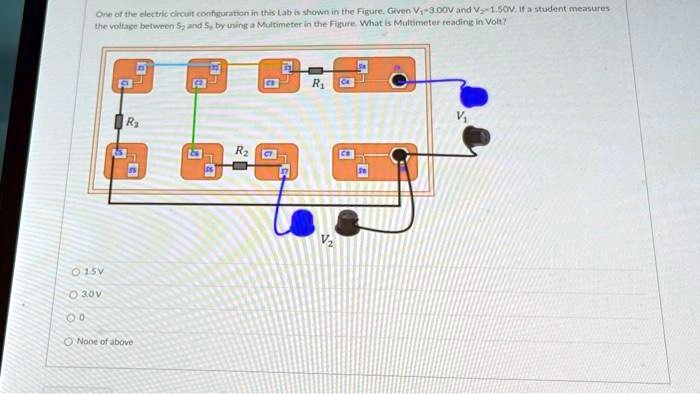 SOLVED: Texts: One of the electric circuit configurations in this lab is shown in the figure ...