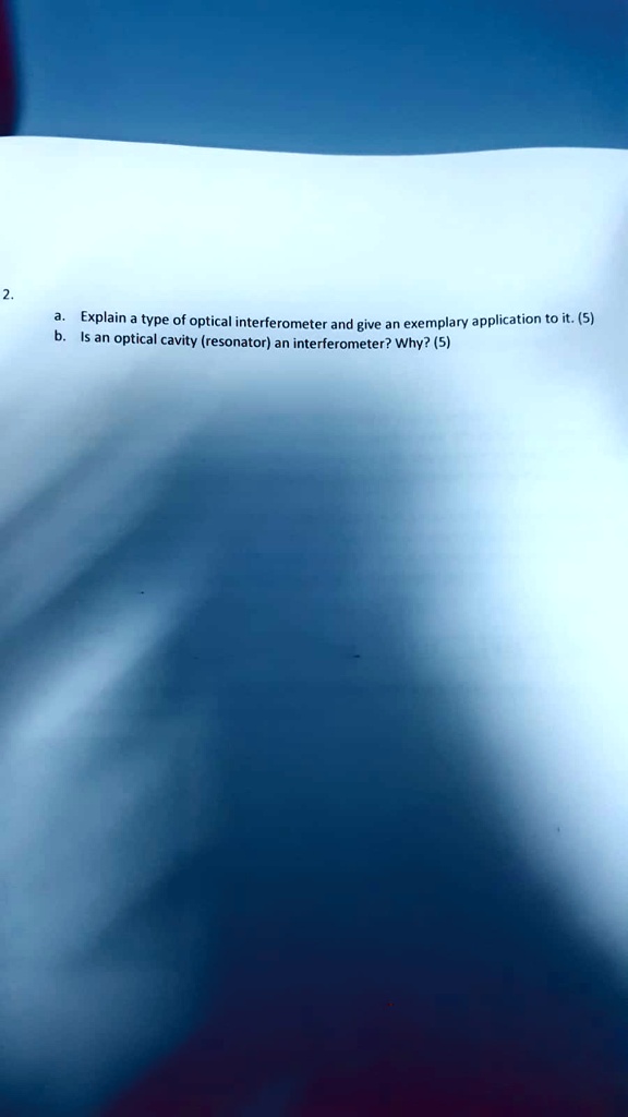 explain type of optical interferometer and give an exemplary ...