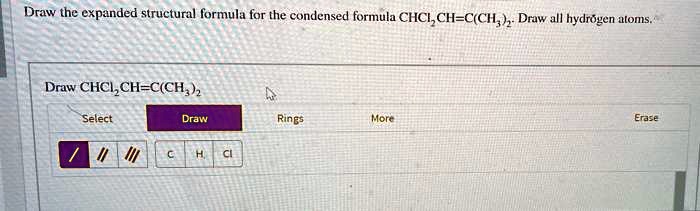 SOLVED: Draw the expanded structural formula for the condensed formula ...